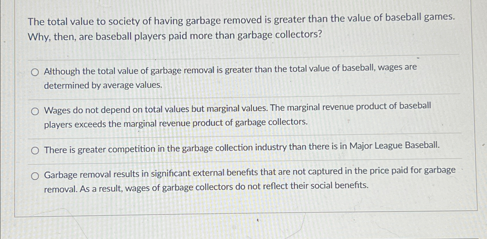 Solved The total value to society of having garbage removed | Chegg.com