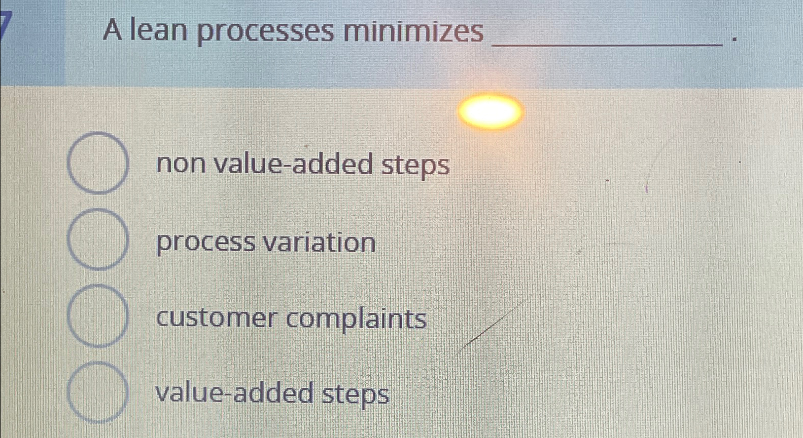 Solved A lean processes minimizes ﻿non value-added | Chegg.com