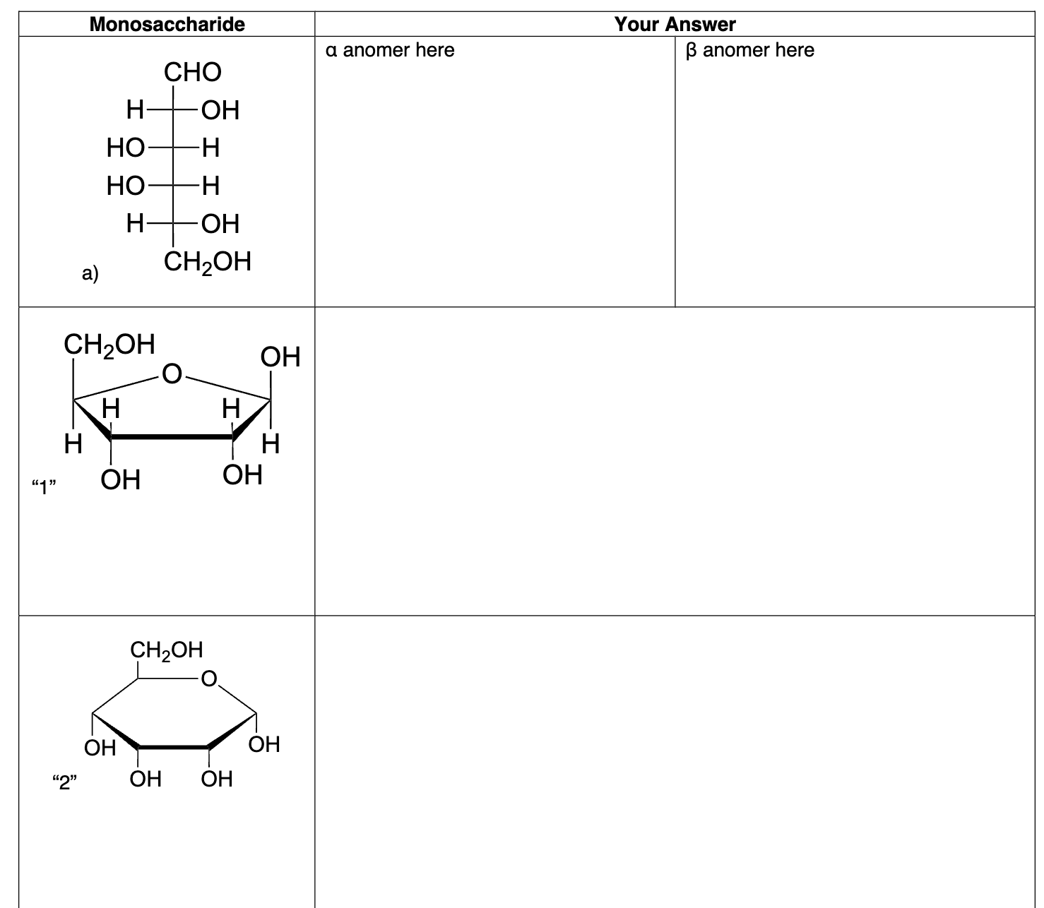 Solved Shown below are three monosaccharides, the first one | Chegg.com