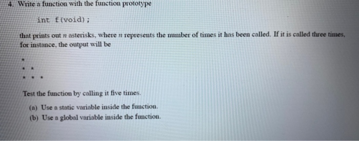 Solved 4. Write a function with the function prototype int | Chegg.com