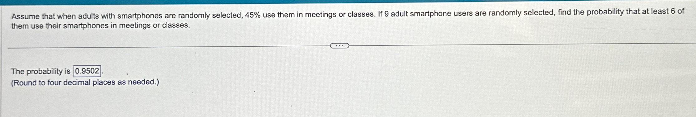 Solved Assume that when adults with smartphones are randomly | Chegg.com
