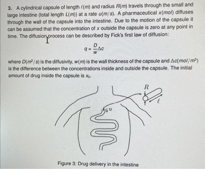 Solved 3. A cylindrical capsule of length ℓ(m) and radius | Chegg.com