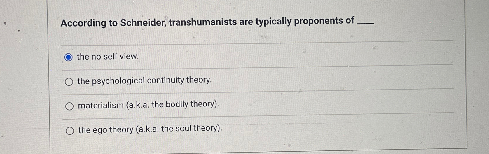 Solved According to Schneider, transhumanists are typically | Chegg.com