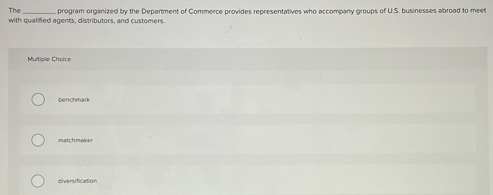 Solved The program organized by the Department of Commerce | Chegg.com