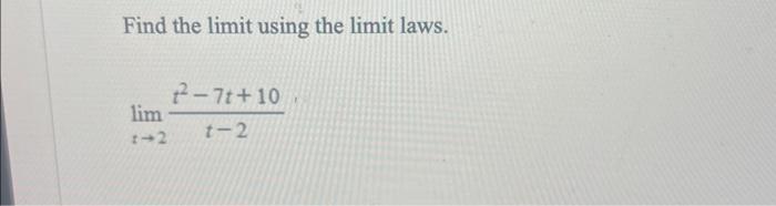 Solved Find the limit using the limit laws. | Chegg.com