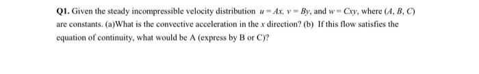 Solved Q1. Given the steady incompressible velocity | Chegg.com
