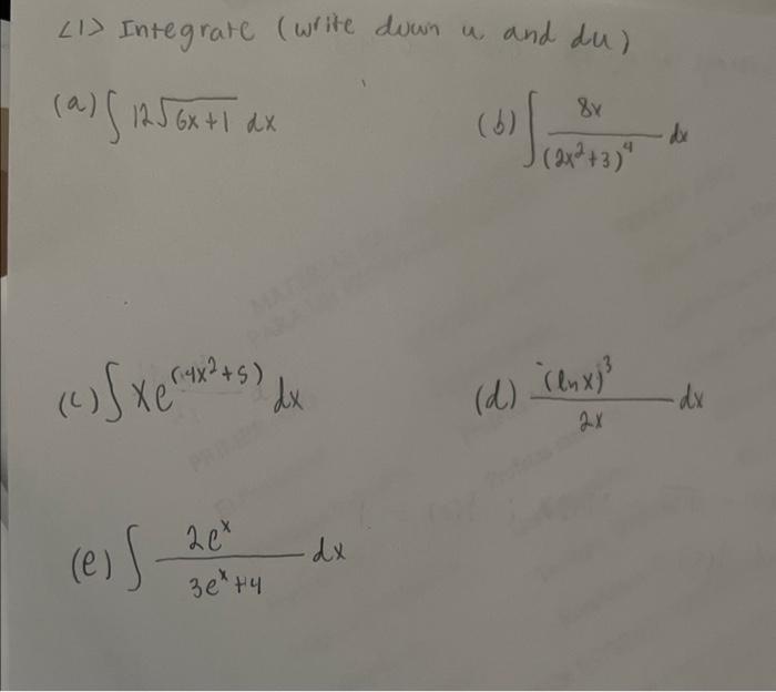 Solved L1) Integrate (write down u and du ) (a) ∫126x+1dx | Chegg.com