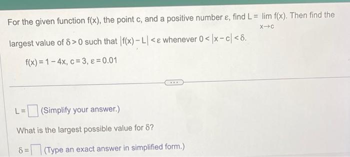 Solved For the given function f(x), the point c, and a | Chegg.com