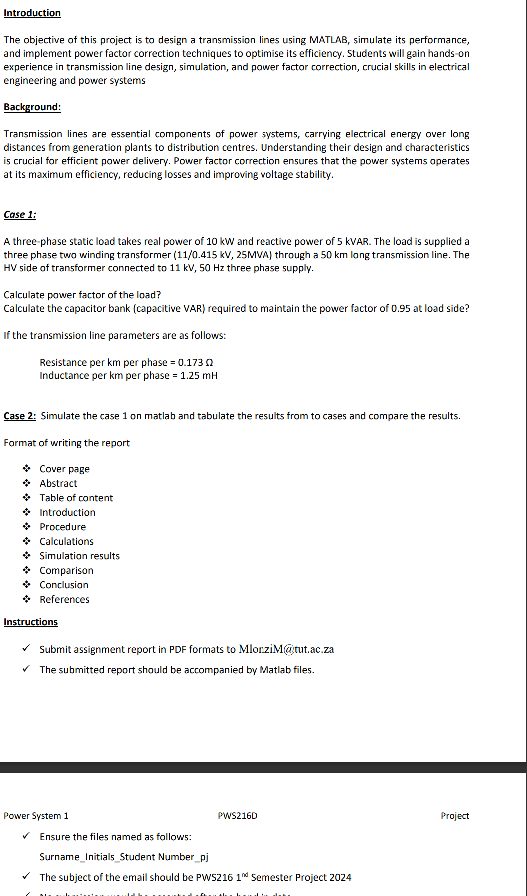 The objective of this project is to design a | Chegg.com