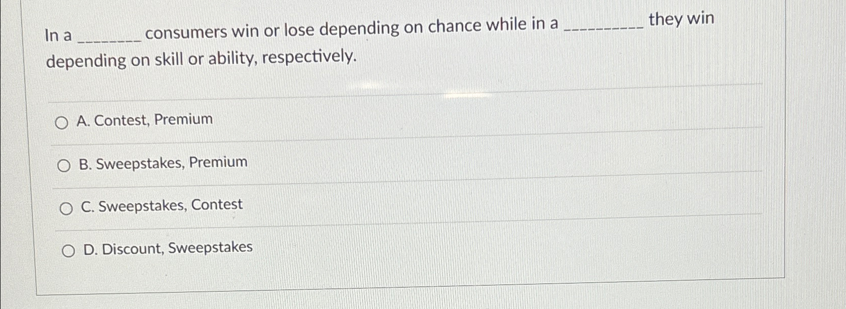 Solved In a consumers win or lose depending on chance while | Chegg.com