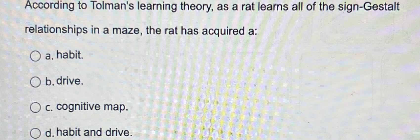 Solved According to Tolman's learning theory, as a rat | Chegg.com