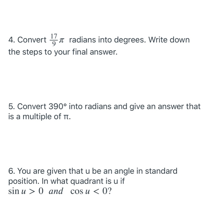 Solved 4. Convert 15. radians into degrees. Write down the | Chegg.com