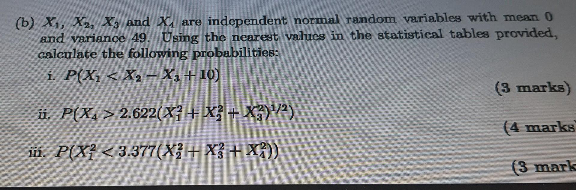 Solved (b) X1,X2,X3 and X4 are independent normal random | Chegg.com
