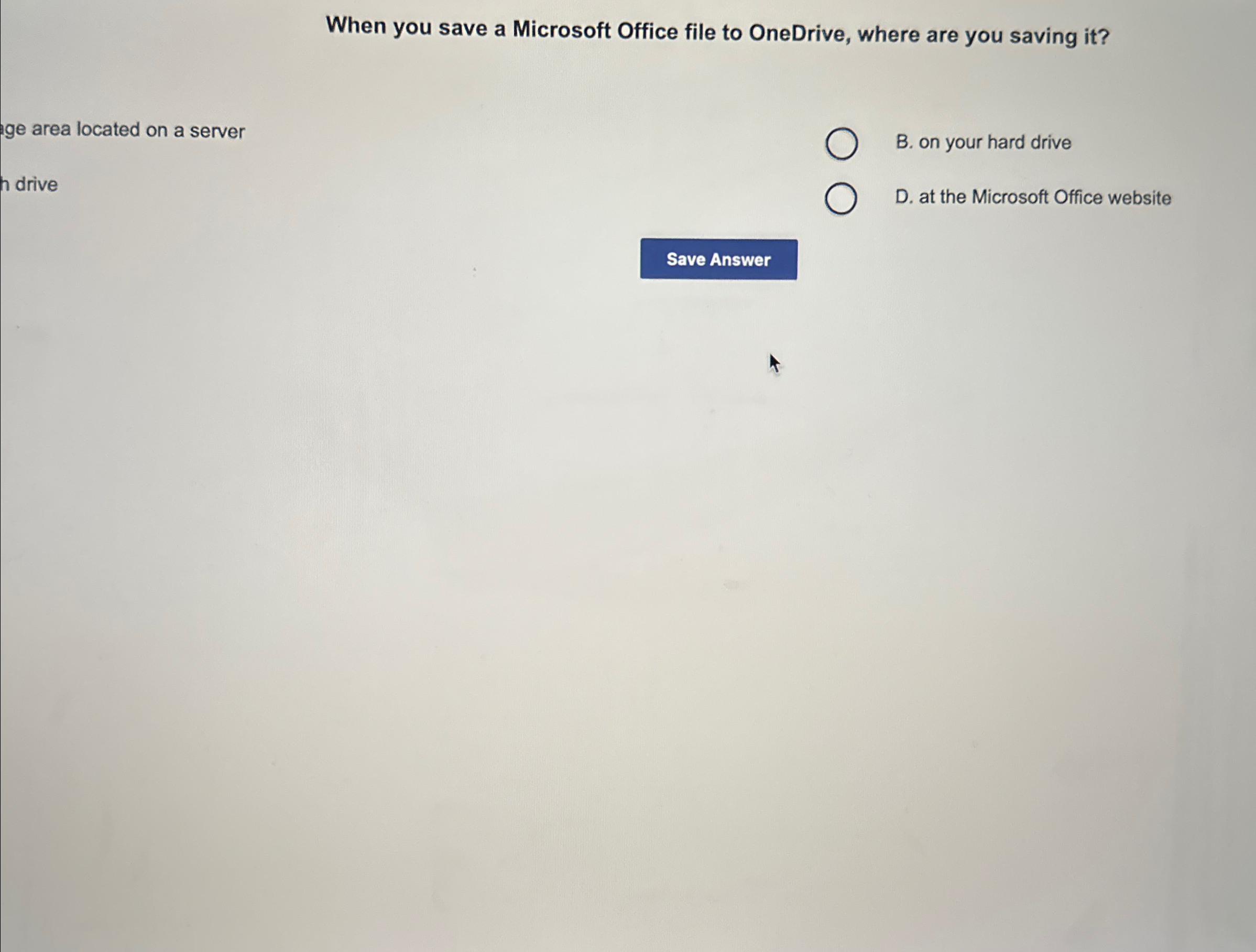 Solved When you save a Microsoft Office file to OneDrive, | Chegg.com