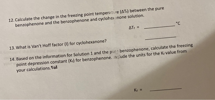 Solved 1. Freezing Point of Pure Benzophenone 1. Mass of | Chegg.com