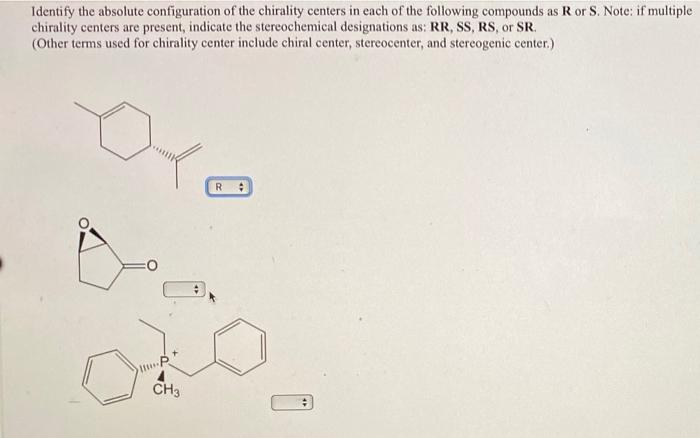 Solved Identify the absolute configuration of the chirality | Chegg.com