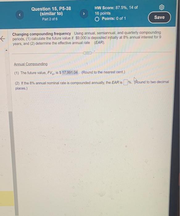 Solved Changing compounding frequency Using annual, | Chegg.com