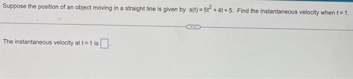 Solved Suppose The Position Of An Object Moving In A