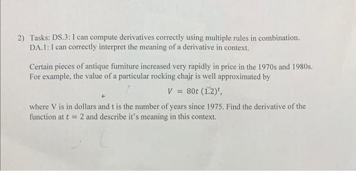 Solved 2) Tasks: DS.3: I can compute derivatives correctly | Chegg.com