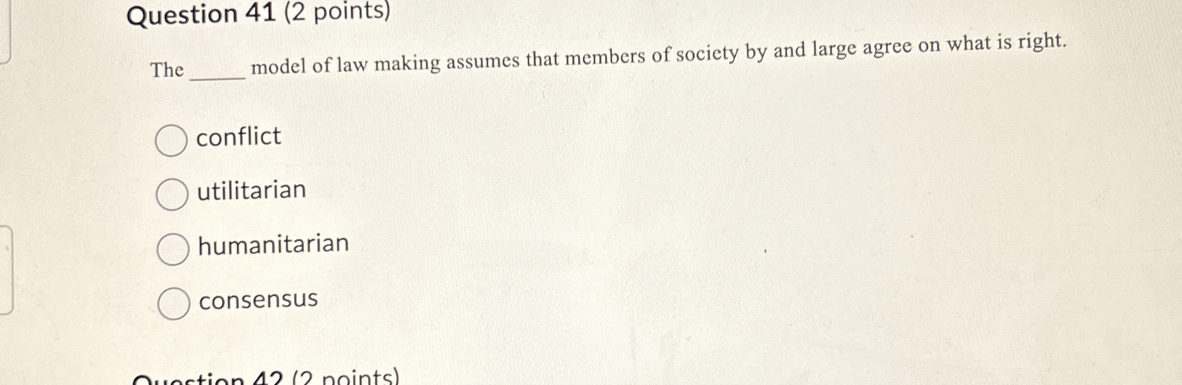 Solved Question 41 (2 ﻿points)Themodel of law making assumes | Chegg.com
