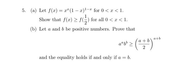 Solved (a) Let f(x)=xx(1−x)1−x for 0 | Chegg.com