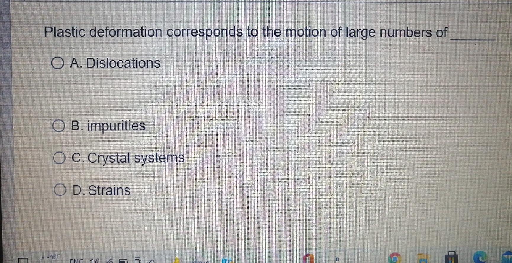 Solved Plastic deformation corresponds to the motion of | Chegg.com