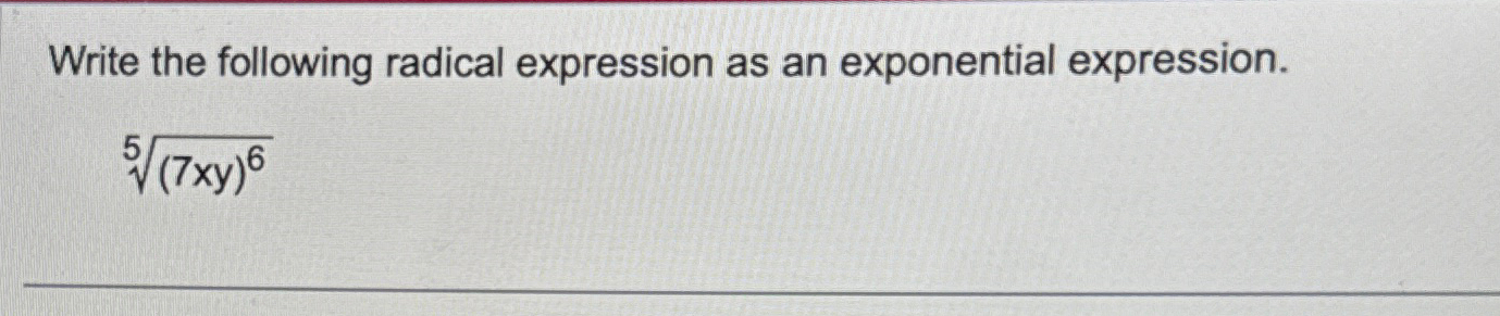 Solved Write the following radical expression as an | Chegg.com