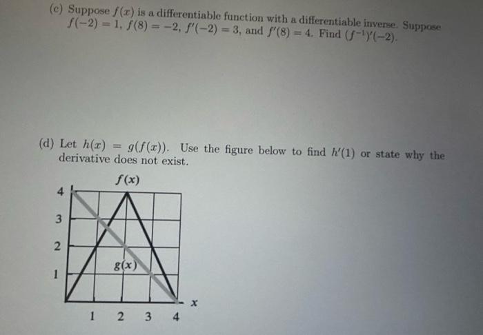 Solved (c) Suppose f(x) is a differentiable function with a | Chegg.com