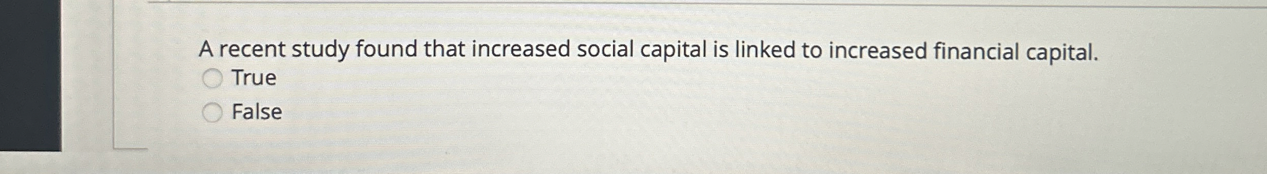 Solved A recent study found that increased social capital is | Chegg.com