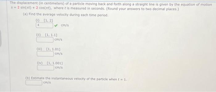 Solved The displacement (in centimeters) of a particle | Chegg.com
