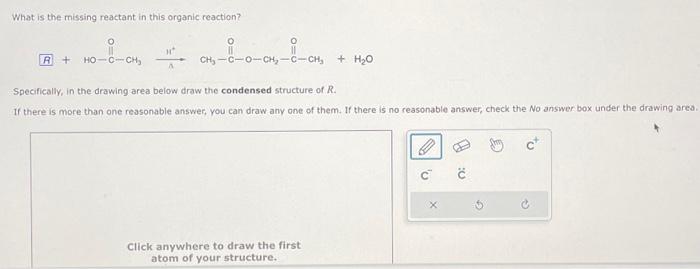 Solved What is the missing reactant in this organic | Chegg.com