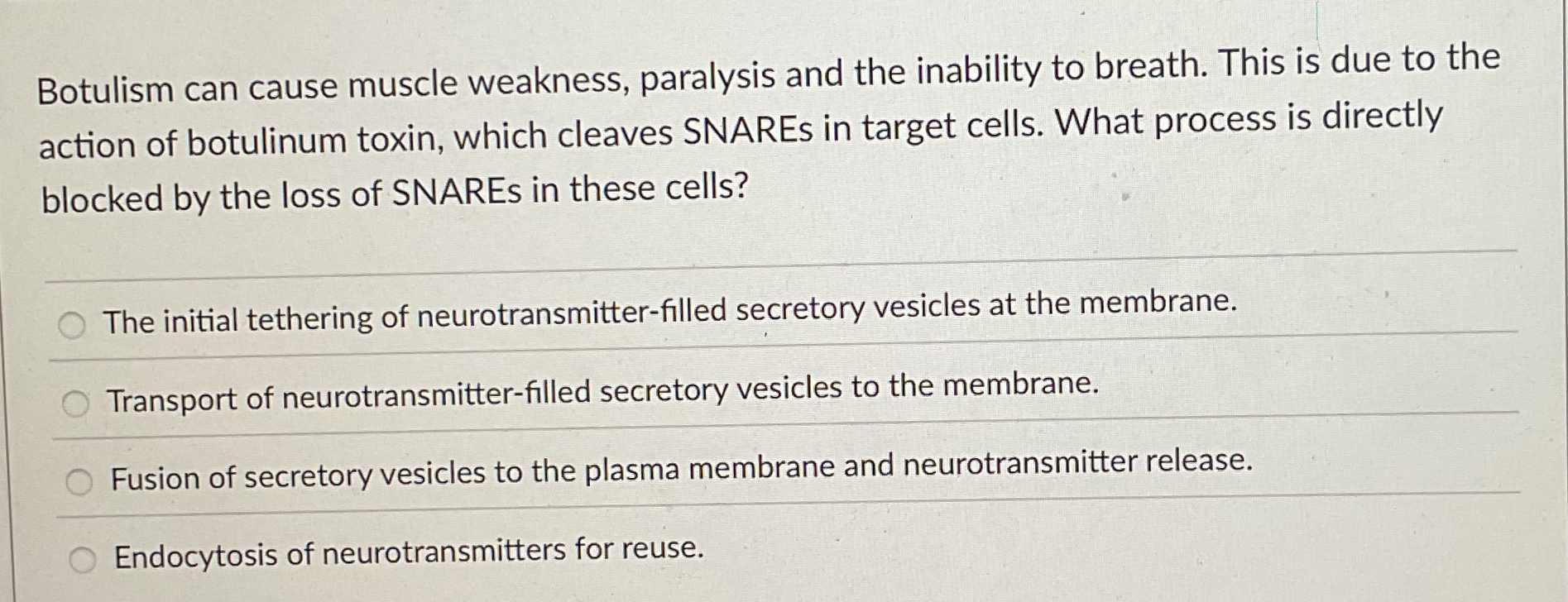Solved Botulism can cause muscle weakness, paralysis and the | Chegg.com