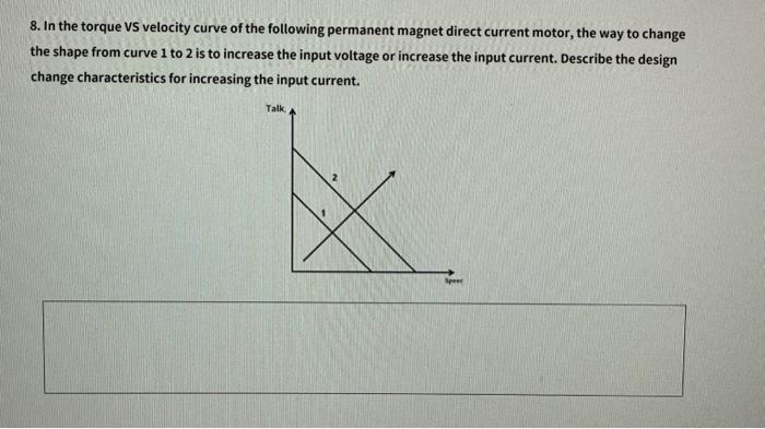 8. In the torque vS velocity curve of the following | Chegg.com