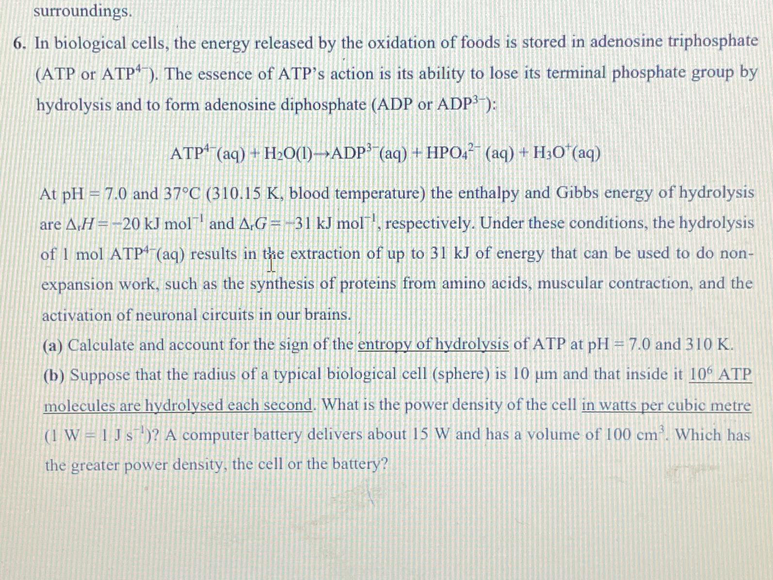 Solved surroundings.6. ﻿In biological cells, the energy | Chegg.com