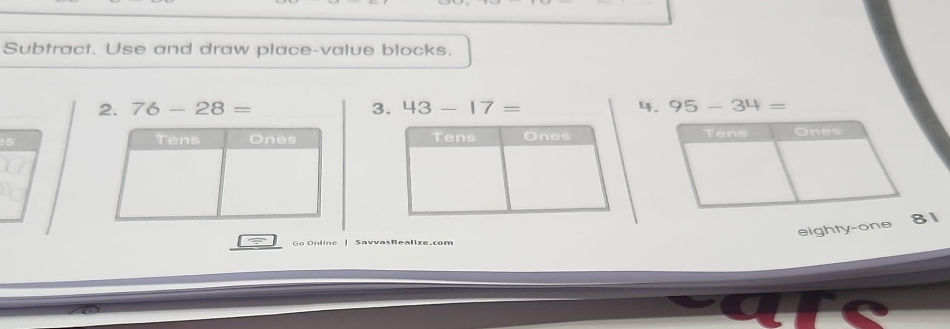 Solved Subtract. Use and draw place-value blocks. 2. 76−28= | Chegg.com