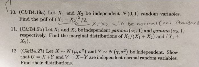 Solved 10. (C&B4.19a) Let X1 and X, be independent N (0,1) | Chegg.com