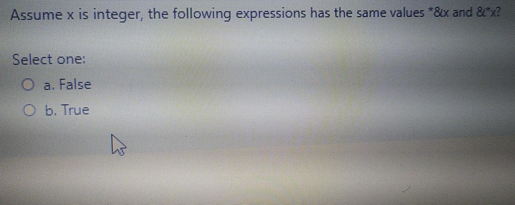 Solved Assume x is integer, the following expressions has | Chegg.com