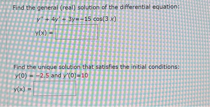 Solved Find the general (real) solution of the differential | Chegg.com