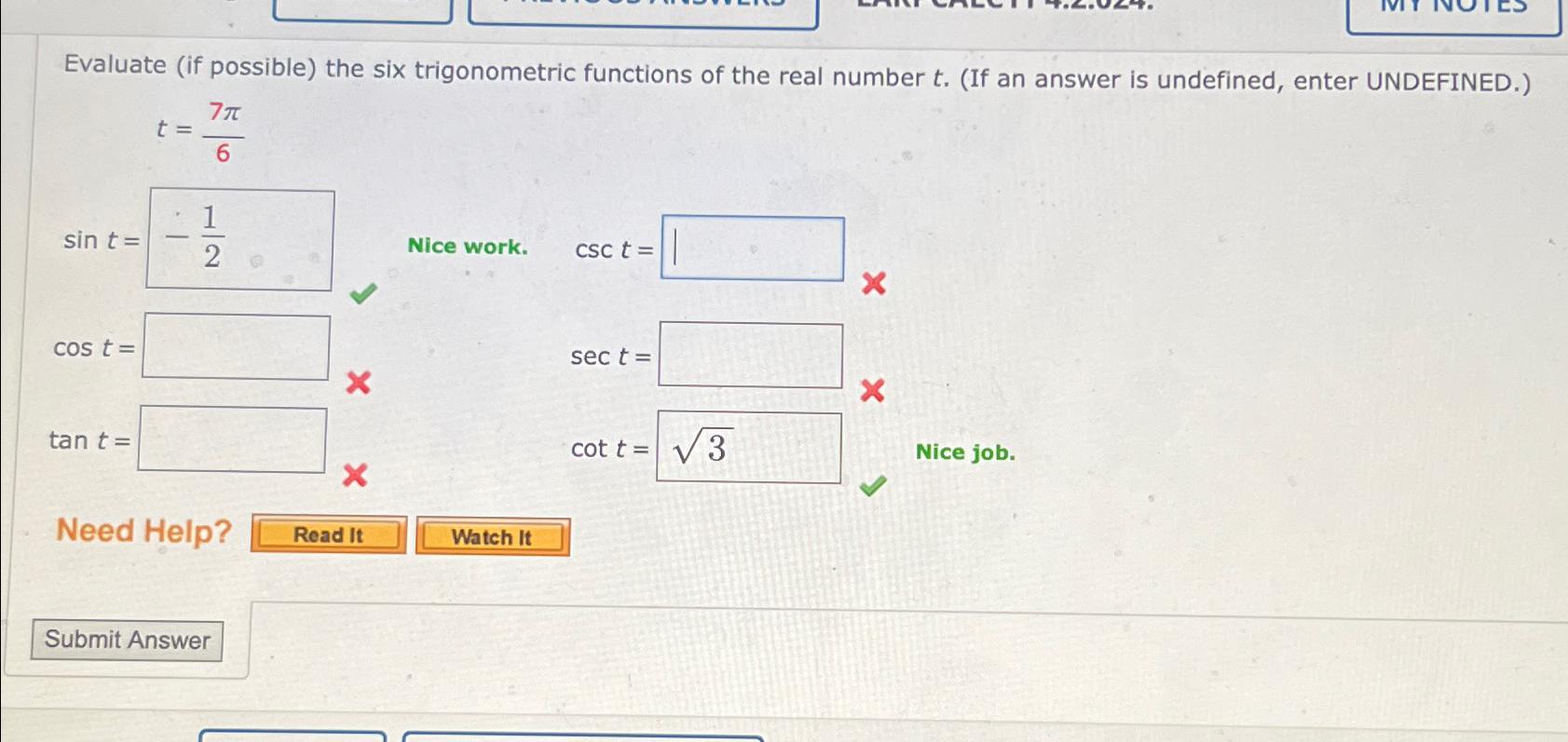 Solved Evaluate (if possible) ﻿the six trigonometric | Chegg.com