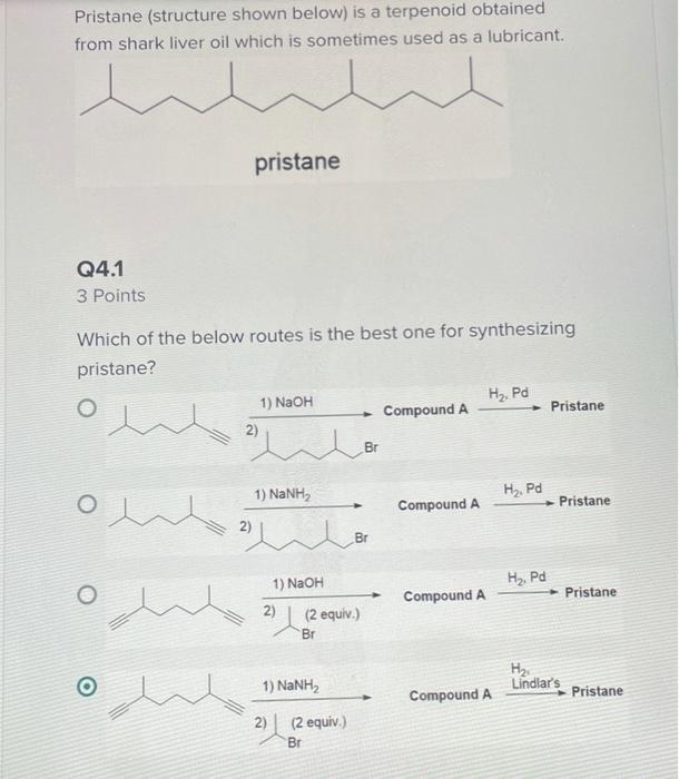 Solved Pristane (structure shown below) is a terpenoid | Chegg.com