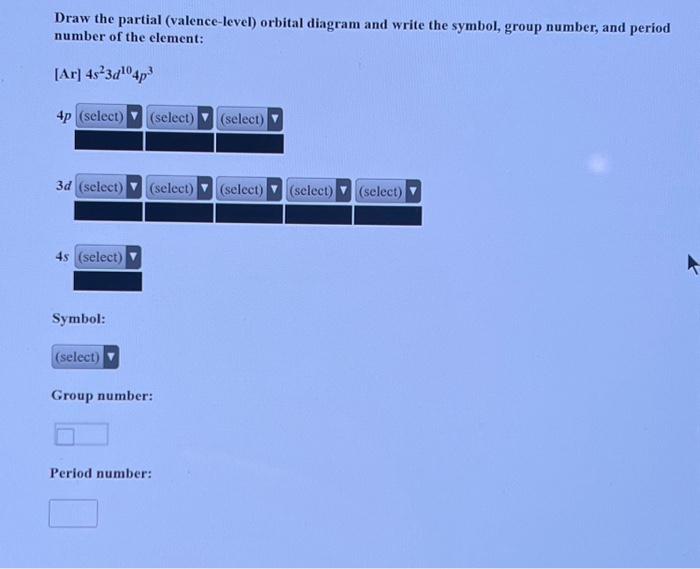 Solved Draw the partial (valence-level) orbital diagram and | Chegg.com