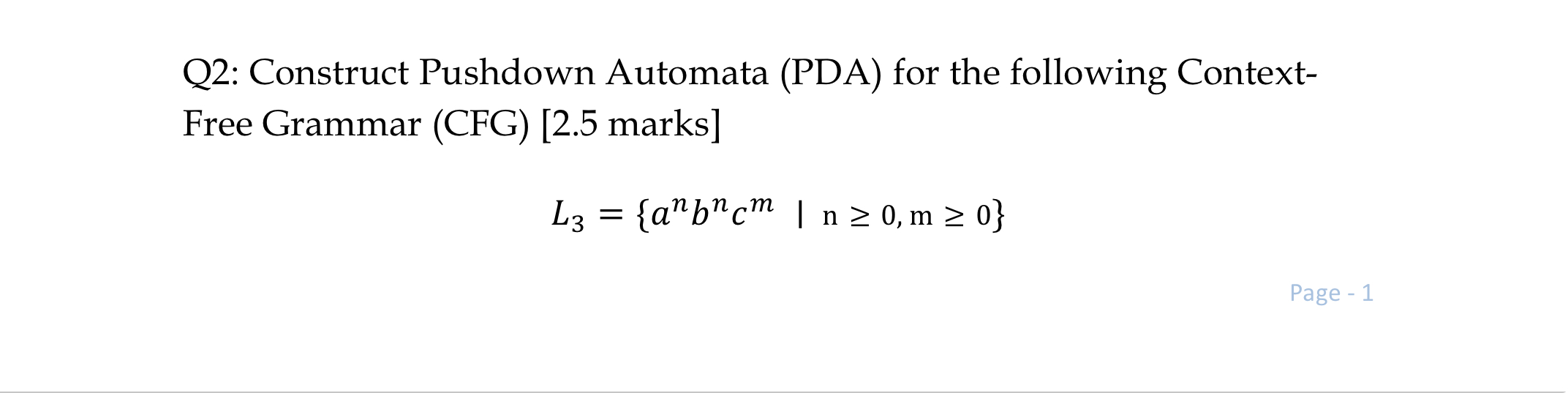 Solved Q2: Construct Pushdown Automata (PDA) ﻿for the | Chegg.com