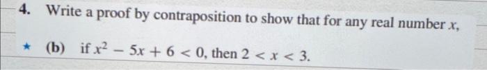 Solved 4. Write a proof by contraposition to show that for | Chegg.com