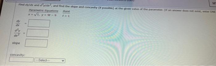 Solved Find dy/dx and d2y/dx2, and find the slope and | Chegg.com