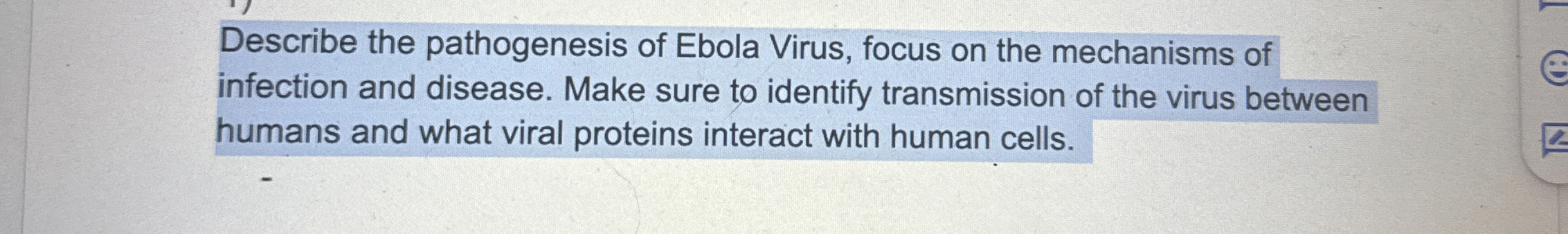 Solved Describe the pathogenesis of Ebola Virus, focus on | Chegg.com