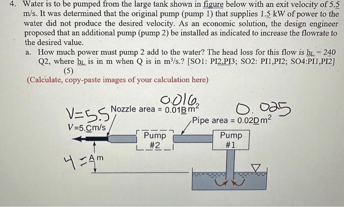 Solved 4. Water is to be pumped from the large tank shown in | Chegg.com