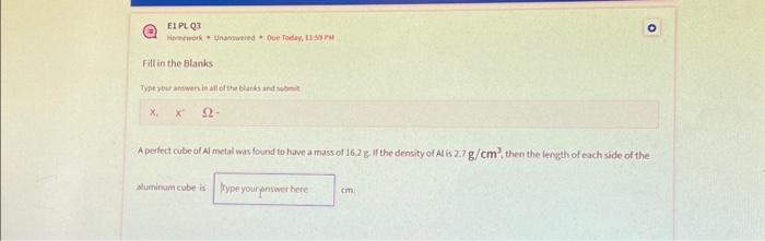 E1 PL Q3 Homework Unanswered Due Today, 11:59 PM Fill | Chegg.com E1 PL Q3 Homework Unanswered Due Today, 11:59 PM Fill | Chegg.com