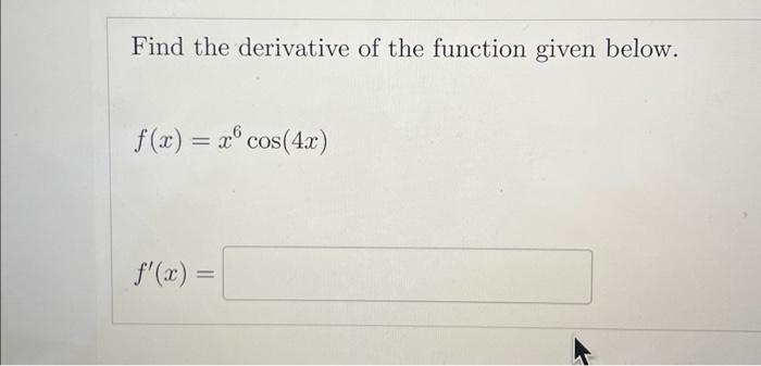 Solved Find the derivative of the function given below. f(x) | Chegg.com