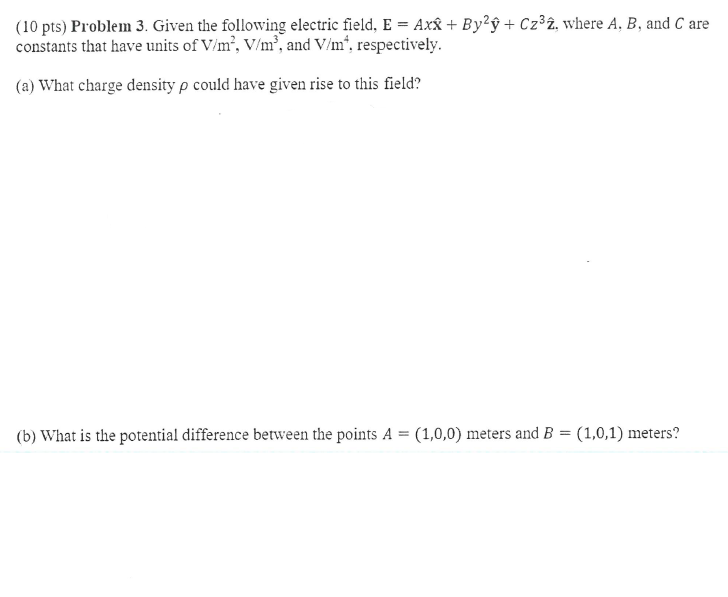 Solved (10 ﻿pts) ﻿Problem 3. ﻿Given the following electric | Chegg.com
