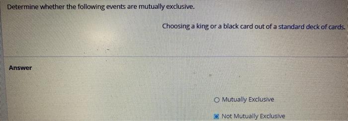 Solved Determine whether the following events are mutually | Chegg.com